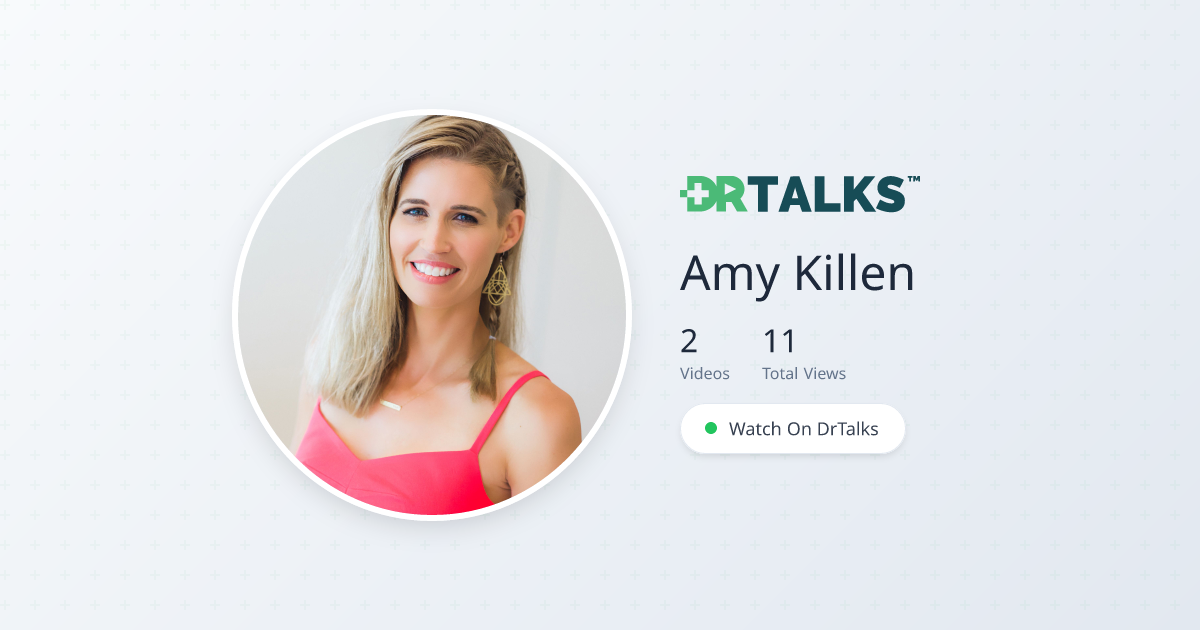 Amy Killen - Anti-Aging | DrTalks