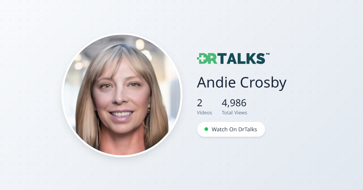 Andie Crosby - Expert Profile | DrTalks