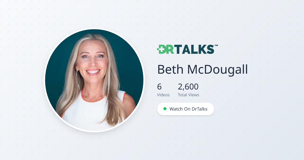 Beth McDougall, MD - Bio-Optimization | DrTalks