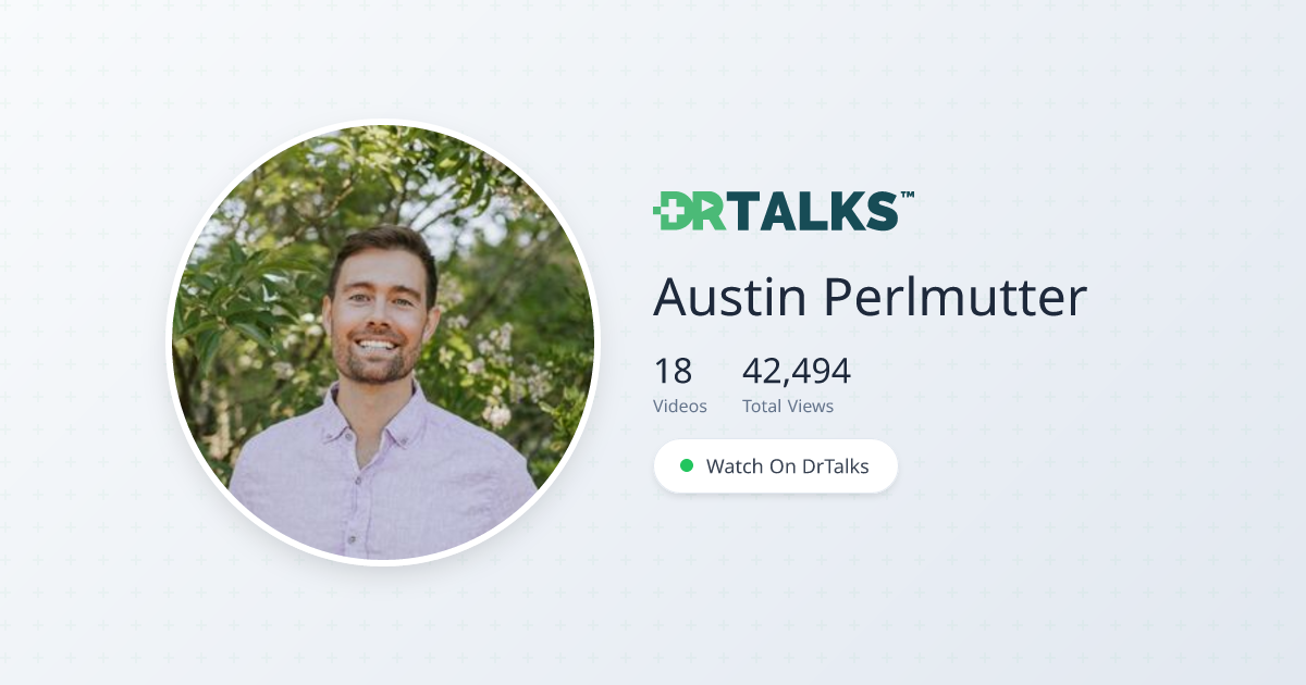 Austin Perlmutter - Expert Profile | DrTalks