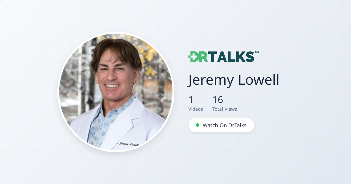 Jeremy Lowell, DDS - Expert Profile | DrTalks