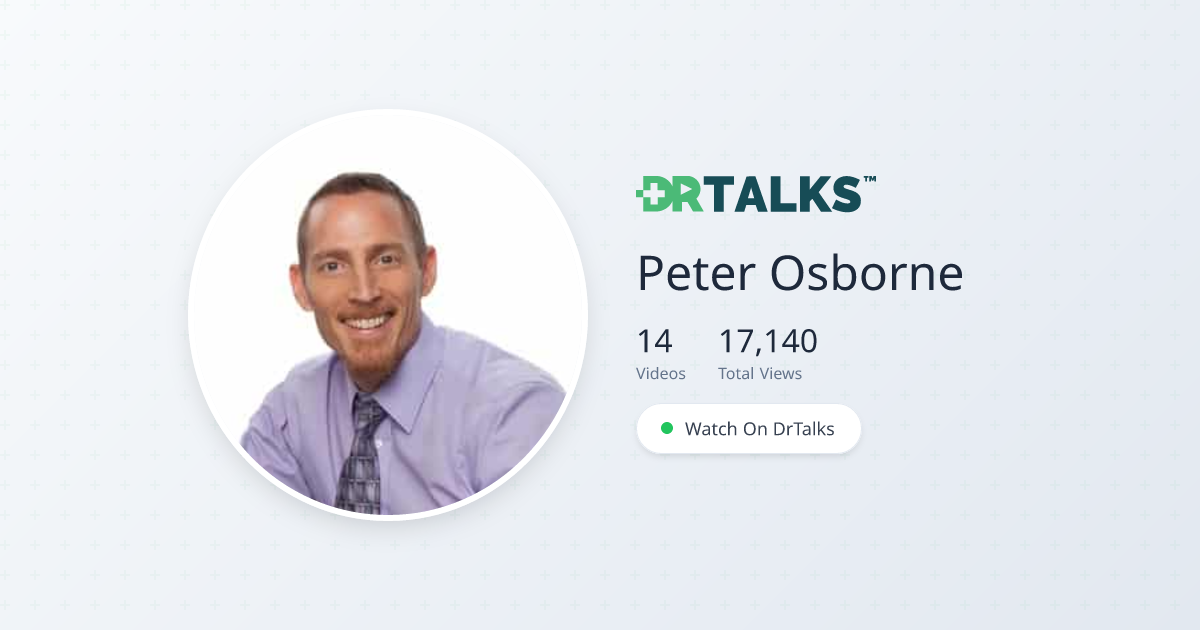 Peter Osborne, DC - Alternative Medicine | DrTalks