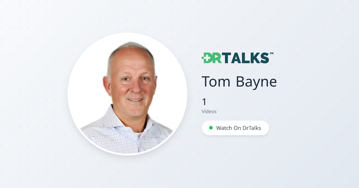 Tom Bayne - Expert Profile | DrTalks