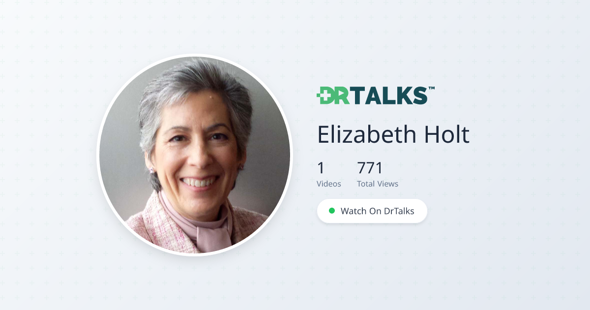 Elizabeth Holt, MD - Clinical Medicine | DrTalks