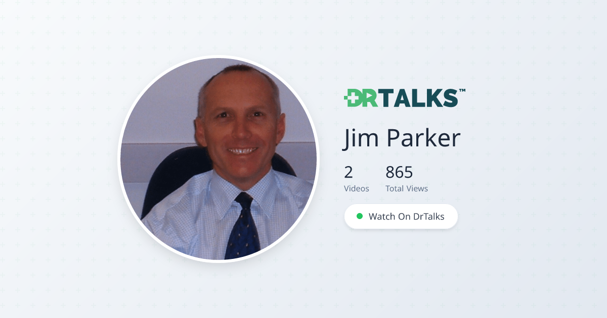Jim Parker - Evidence-Based Medicine | DrTalks