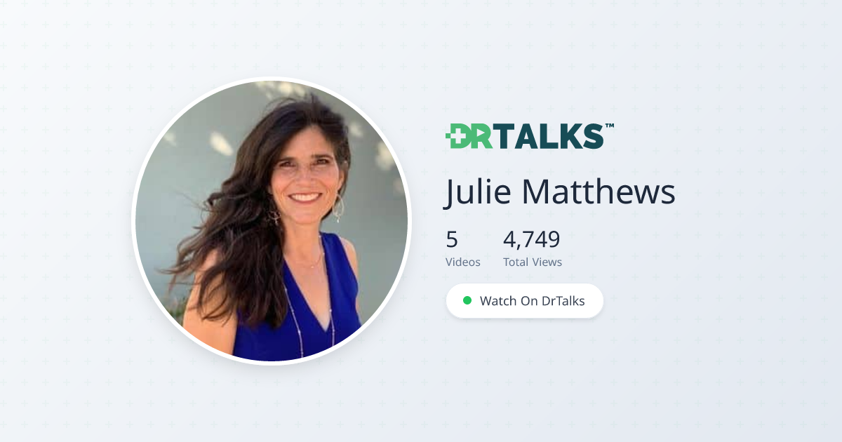 Julie Matthews, MS - Autism | DrTalks