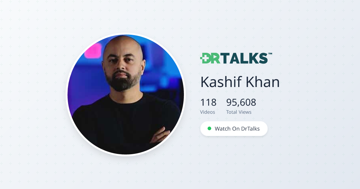 Kashif Khan Expert Profile Drtalks