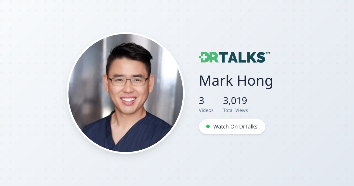 Mark Hong, MD - Integrative Medicine | DrTalks